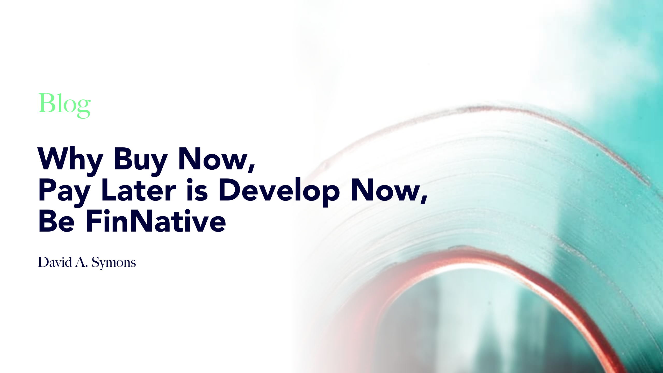 Why Buy Now, Pay Later? | Develop Now, Be Finnative | esynergy Blog ...